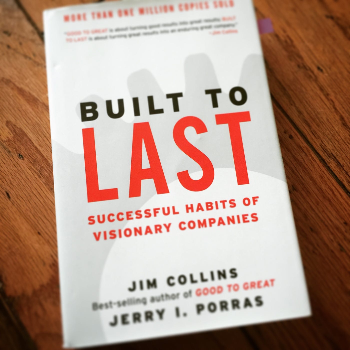 Built to Last: The Blueprint for Enduring Small Businesses by Jim ...